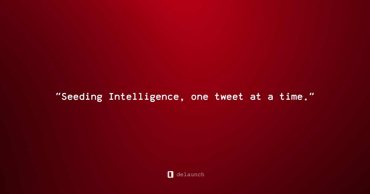 Delaunch | Seeding intelligence